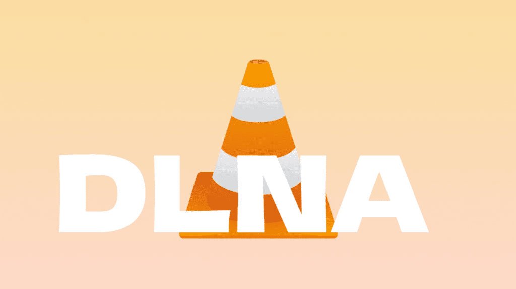 VLC Et DLNA : Le Guide Complet Pour Streamer Vos Médias